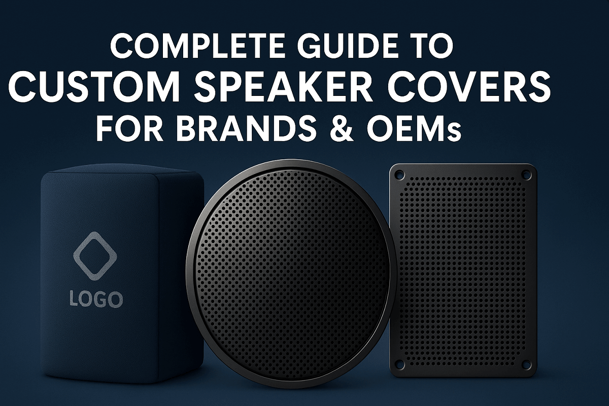 Best Custom Speaker Covers For OEM And Brand Protection